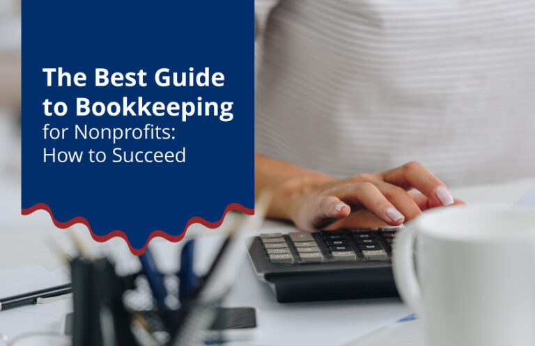 The Best Guide to Bookkeeping for Nonprofits: How to Succeed ...
